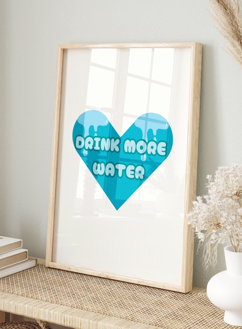 Drink More Water Poster, Water Reminder Poster, Blue Heart Print ...