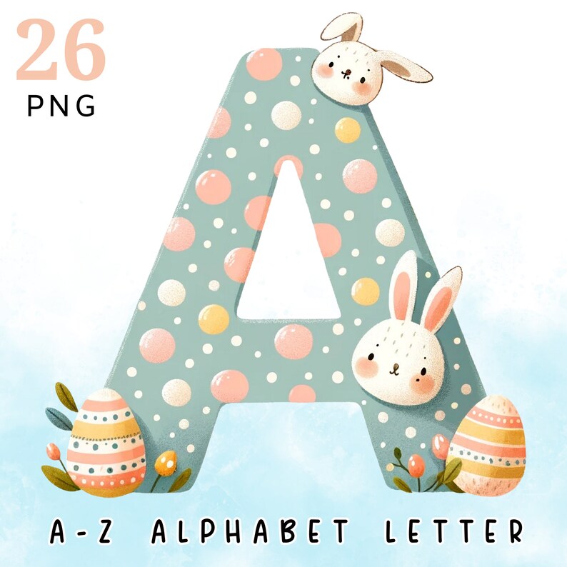 Easter Bunny Alphabet A-Z, Easter Egg Decor PNG, Letters Png, Spring ...