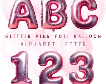Glitter and Rose Gold Foil Balloon Alphabet Clipart Pink Birthday ...