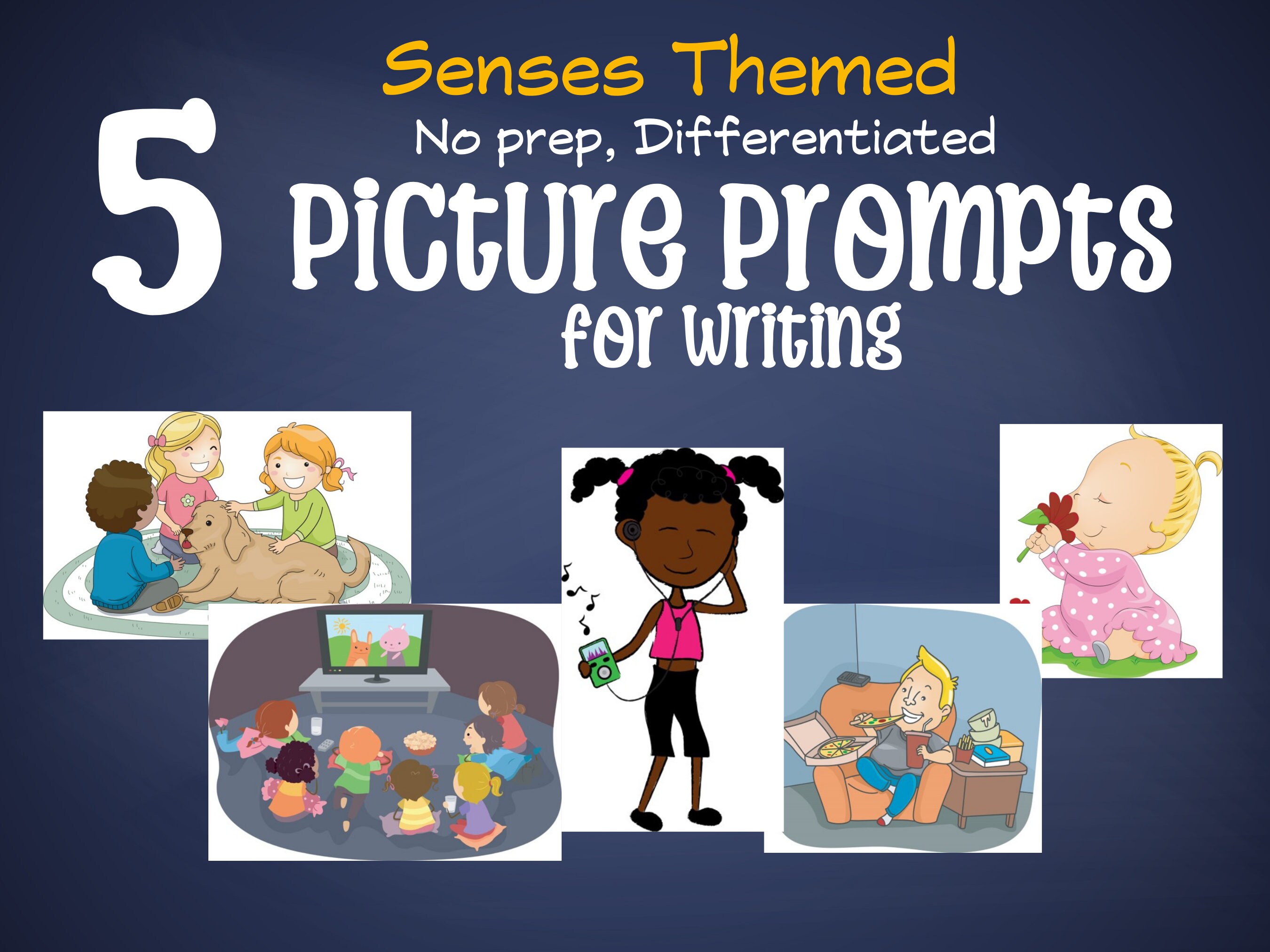 5 Senses No-prep, Differentiated Picture Prompts for Writing Beginning ...