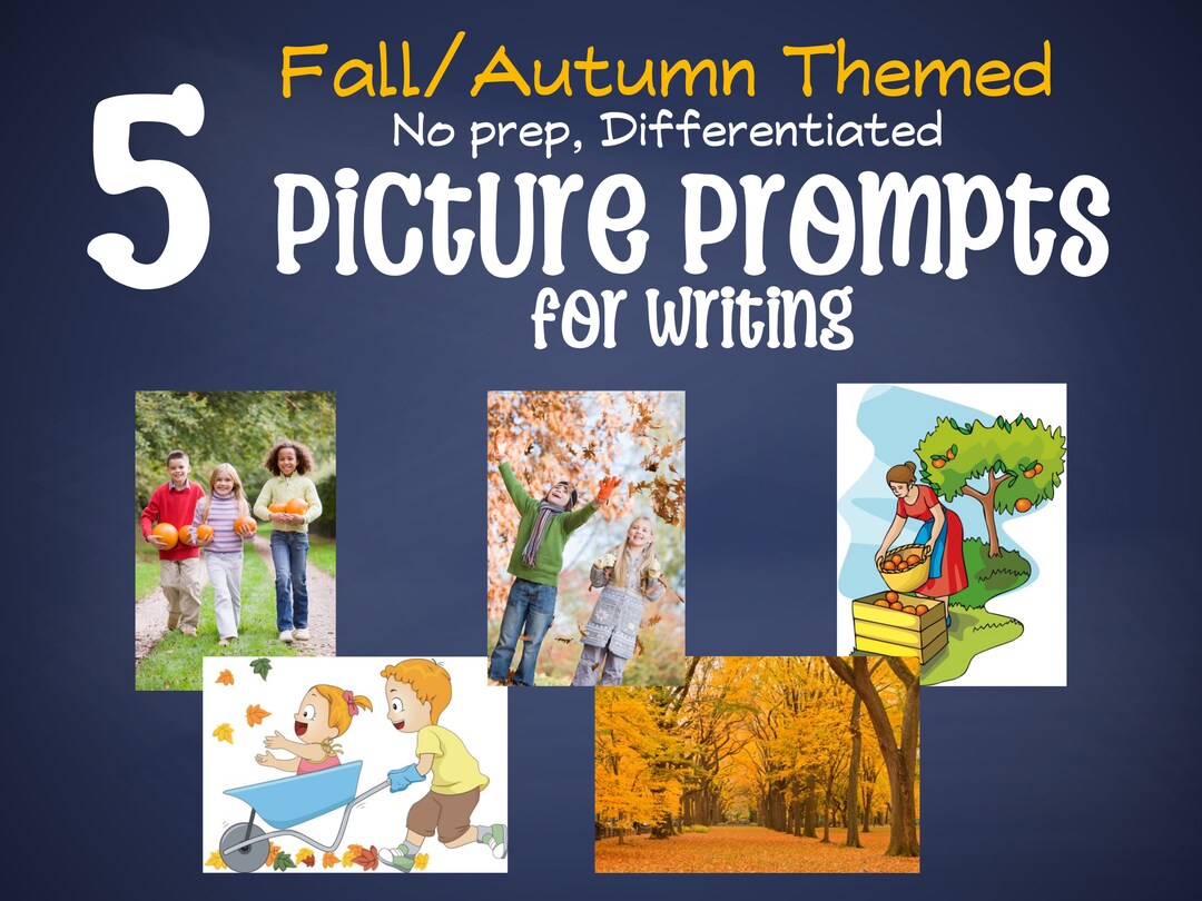 5 Fall/autumn No-prep, Differentiated Picture Prompts for Writing ...