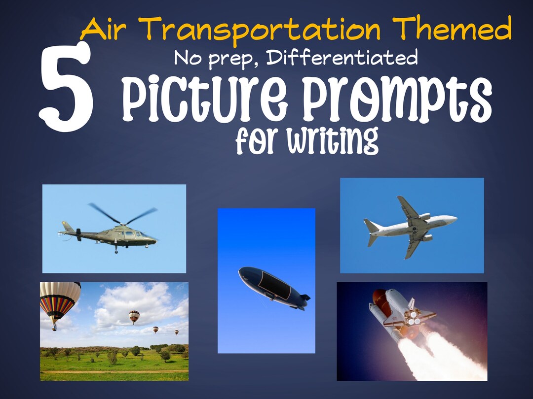 5 Air Transportation No-prep, Differentiated Picture Prompts for ...