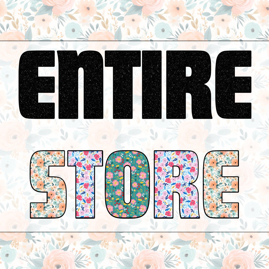 Entire Store Alphabet PNG Letters PNG All Past and Future Designs ...