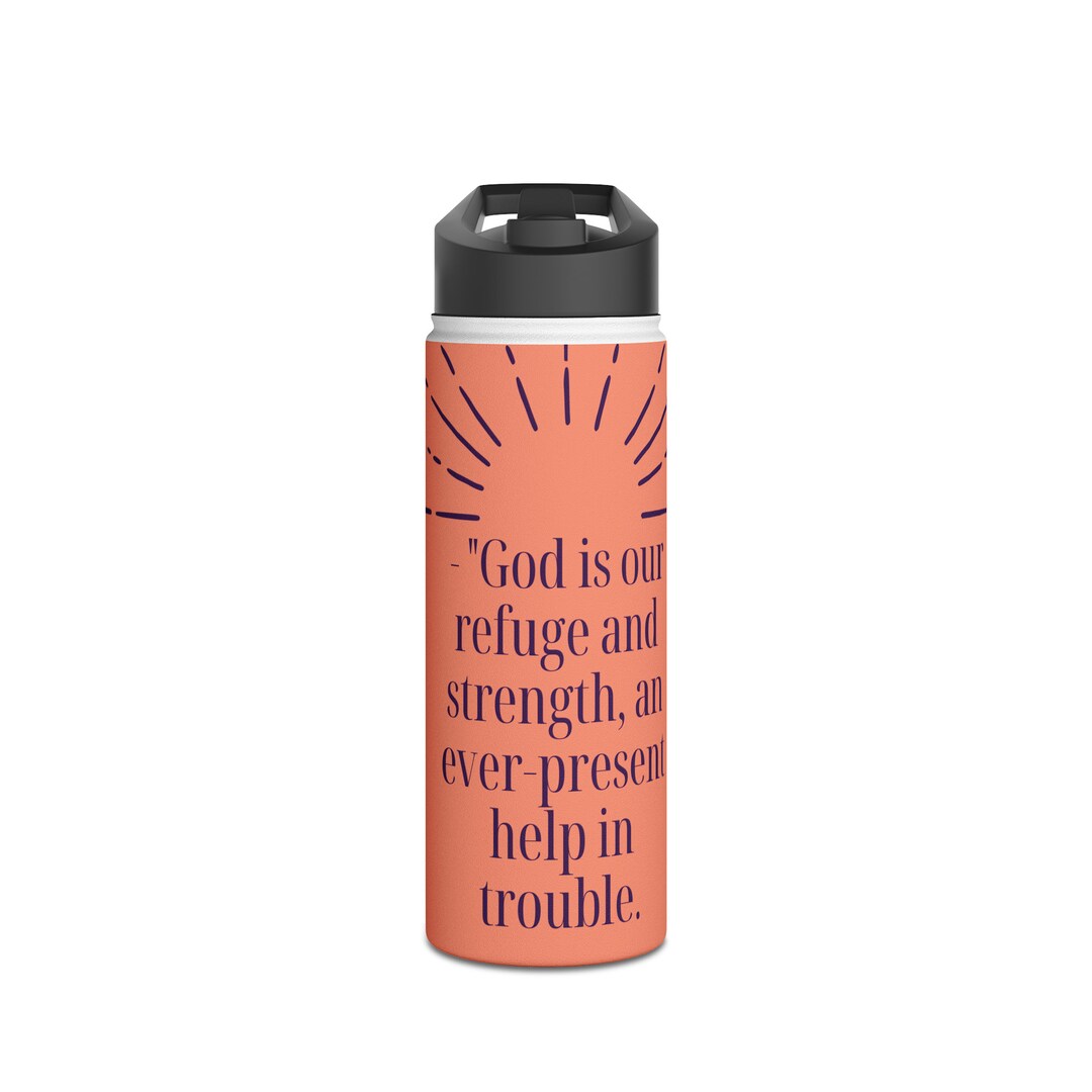God is Our Refuge Indeed Water Bottle - Etsy