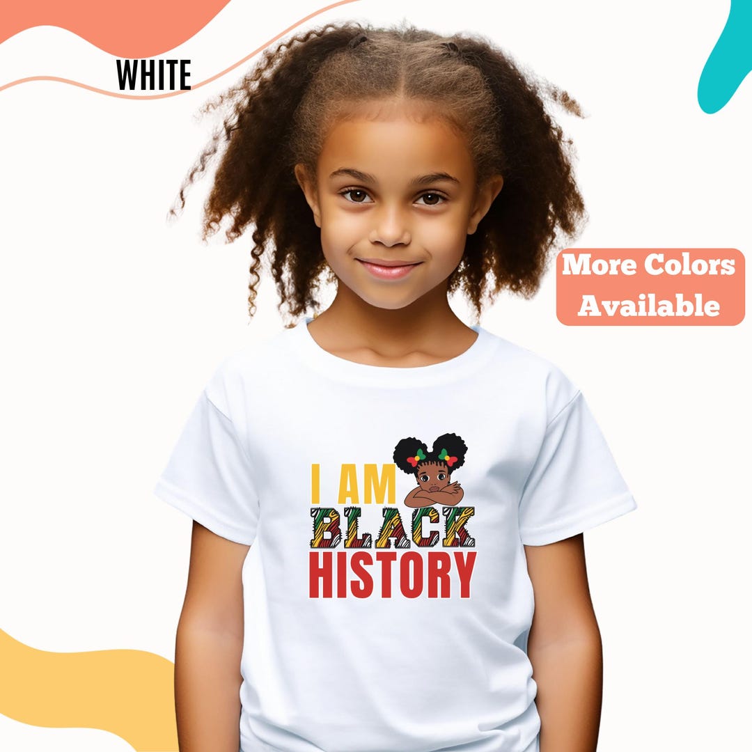 I Am Black History Kids Shirt, Black History Kids Tshirt, Black History ...