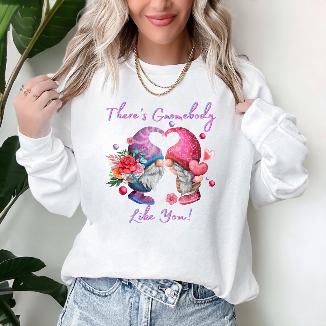 Theres Gnomebody Like You Png - Etsy