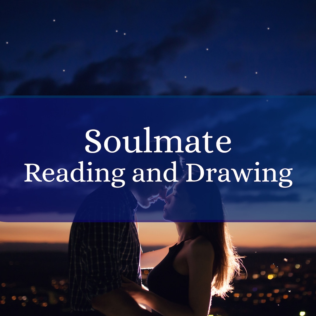 Draw My Soulmate, Soulmate Reading, Same Day Psychic, Relationship ...