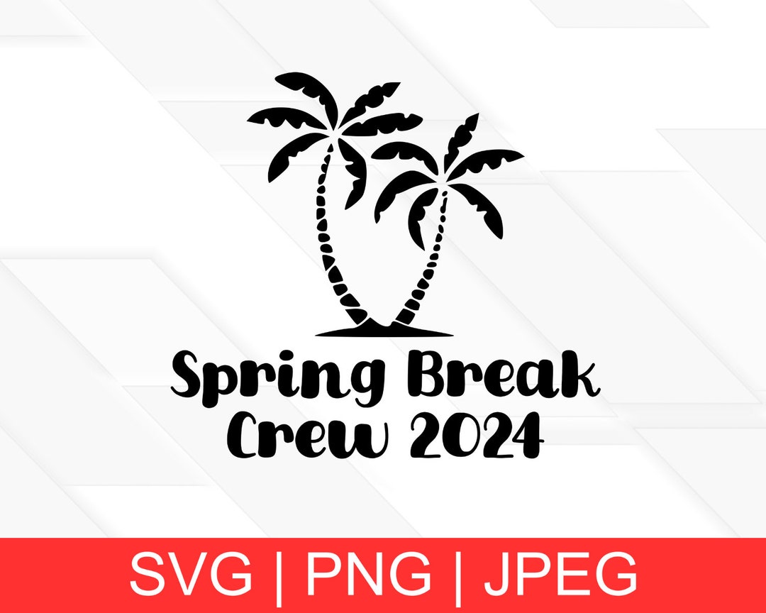 Spring Break SVG: Fun in the Sun Beach Ready Designs for Your Spring ...