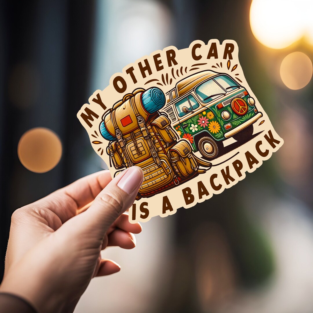 My Other Car is A Backpack Sticker, Backpacking Sticker, Outdoors ...