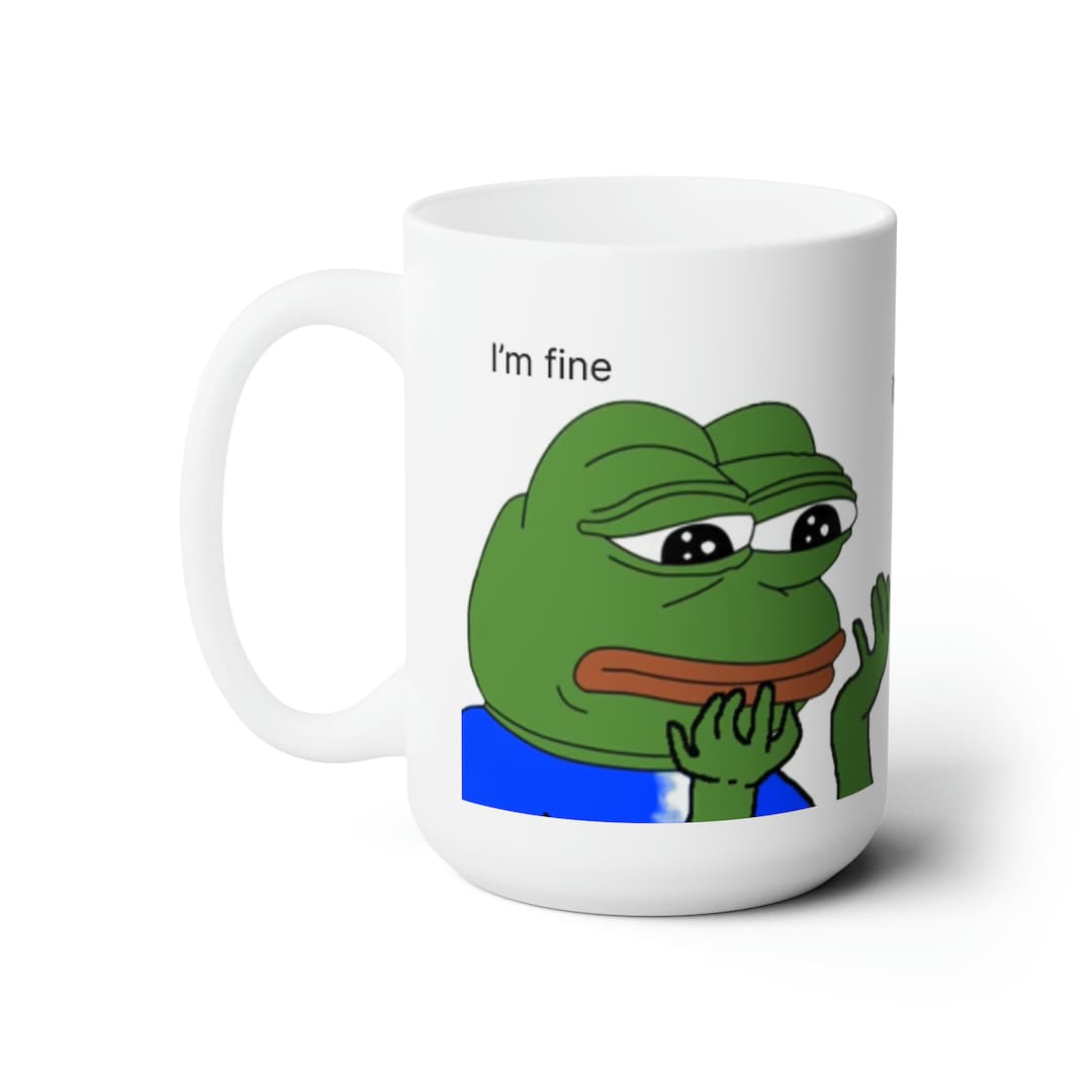 I'm Ok, I'm Fine, Gwenchana Funny Mug Pepe Mug Meme Mug Unique Gift ...