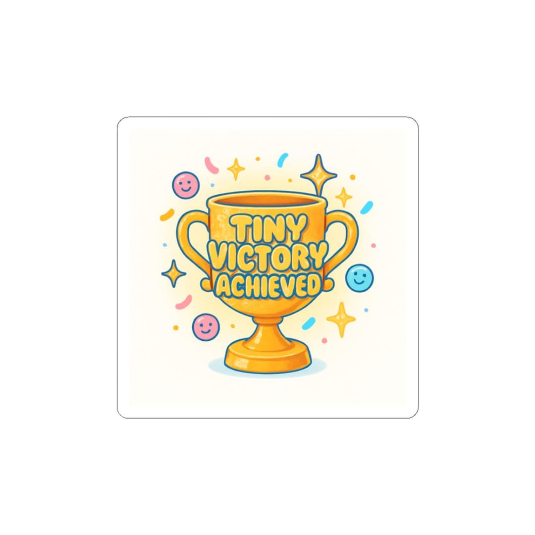 Tiny Victory Achieved Sticker | Kiss-cut Sticker - Etsy
