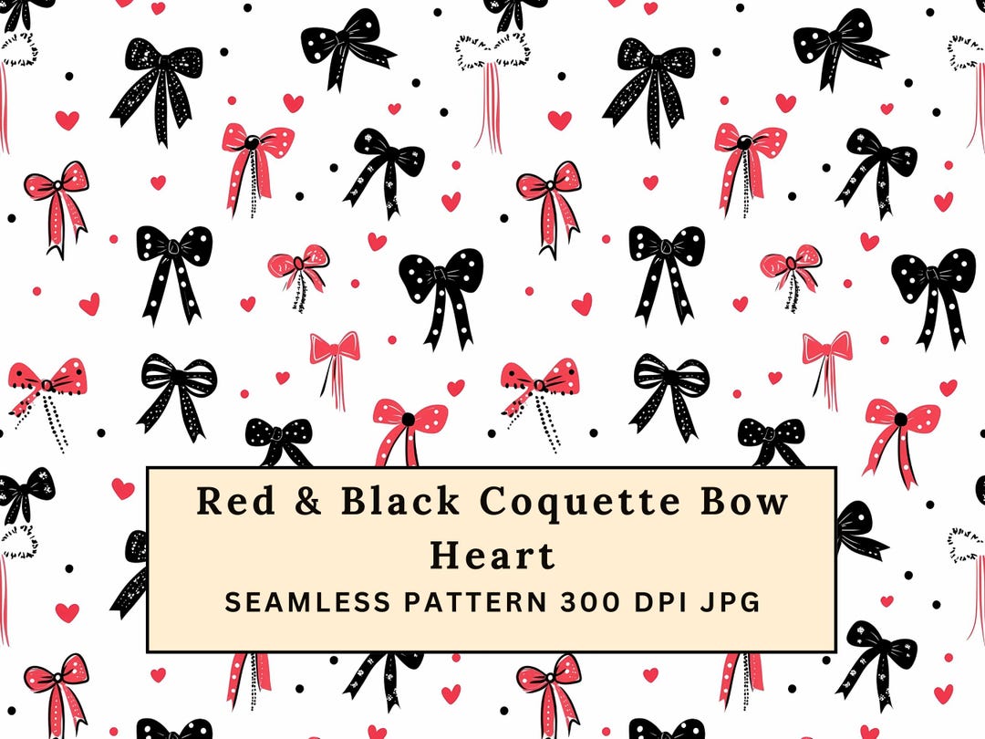 Red and Black Coquette Bow Heart Ribbon Seamless Pattern Love Girly ...