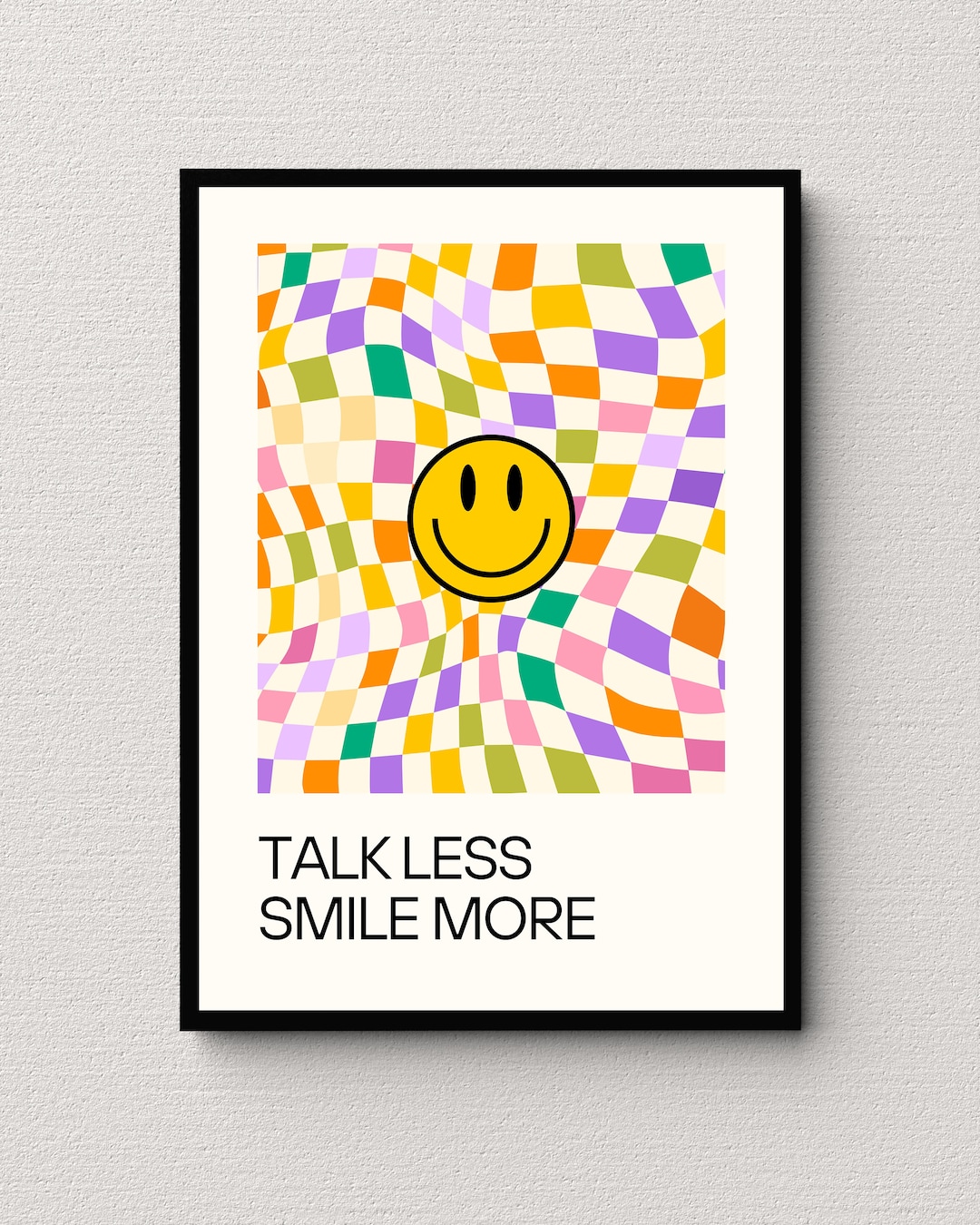 Talk Less Smile More Digital Wall Art - Colorful / Checkered / Smiley ...