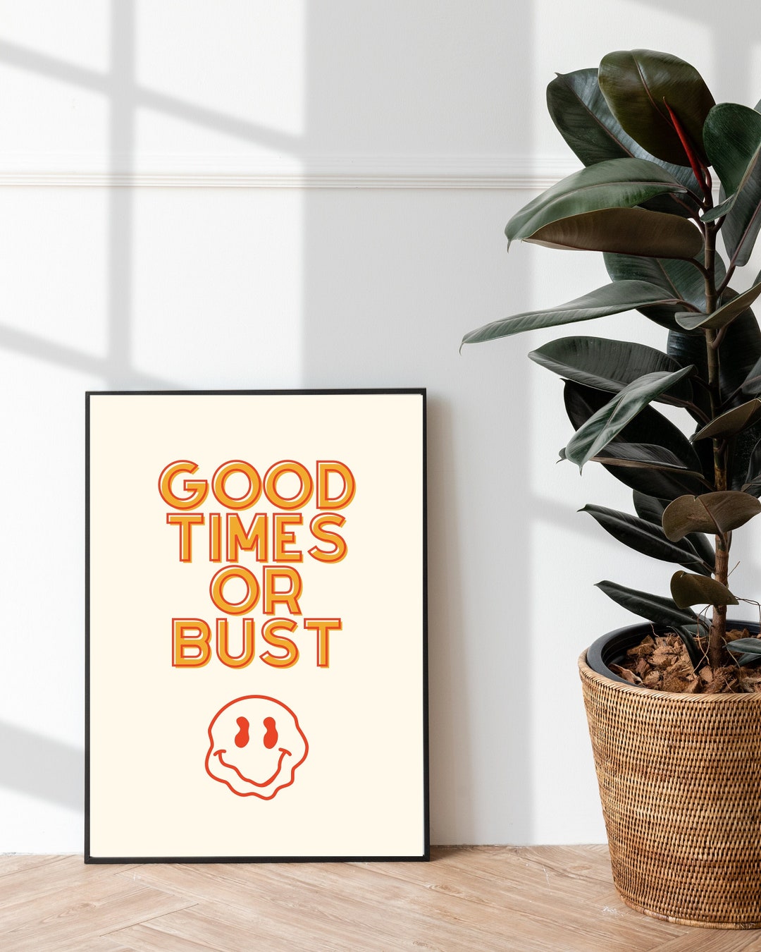 Good Times or Bust Digital Wall Art - Orange / Red / Melted Smiley Face ...