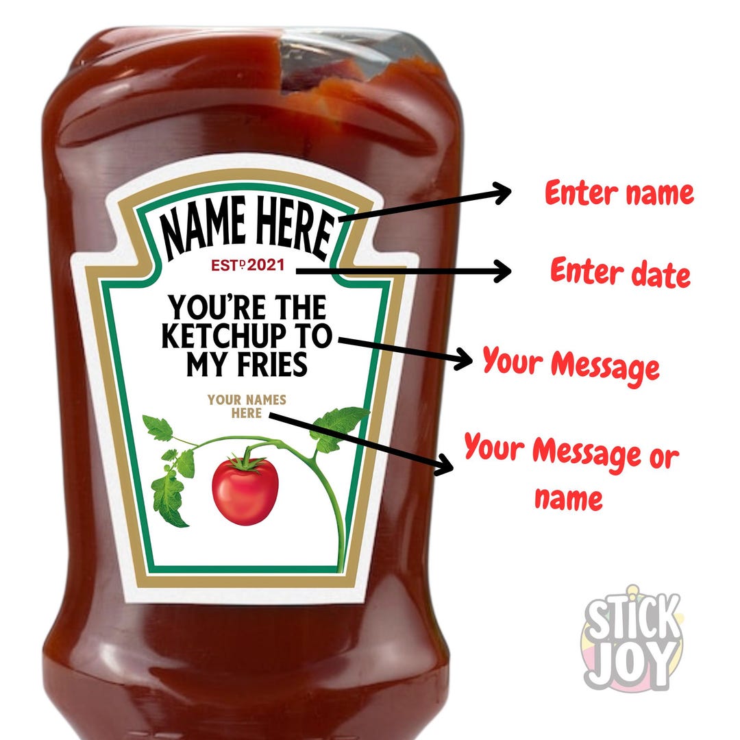 Custom Heinz Ketchup Bottle Label You're the Ketchup to My Fries ...