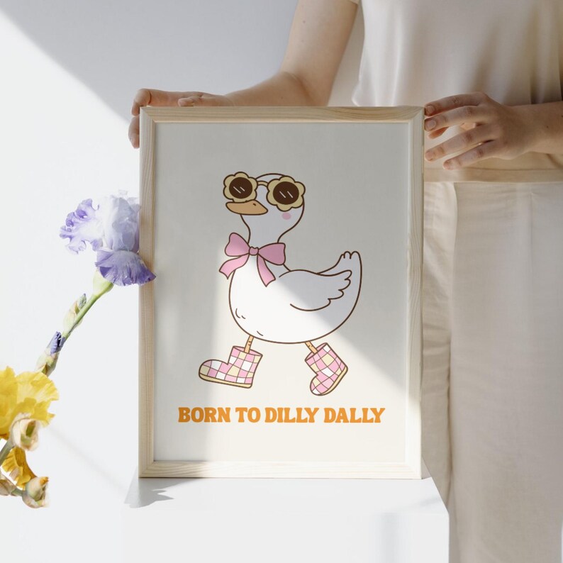 Born to Dilly Dally Duck Wall Art Printable | Cute Nursery Print, Funny ...