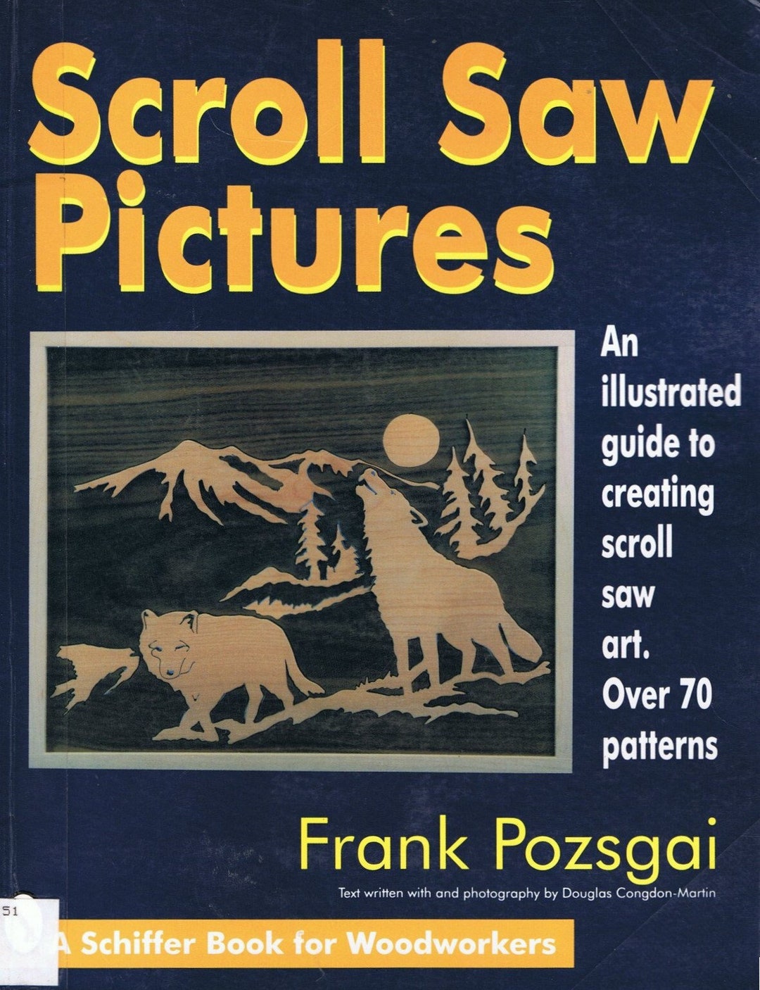 Scroll Saw Pictures: an Illustrated Guide to Creating Scroll Saw ...