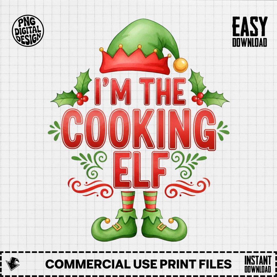 Im the Cooking Elf PNG, Christmas Elf Clipart, Holiday Sublimation ...