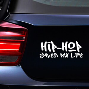 Hip-hop Saved My Life, Rap Graffiti Street Art Vinyl Decal Sticker - Etsy