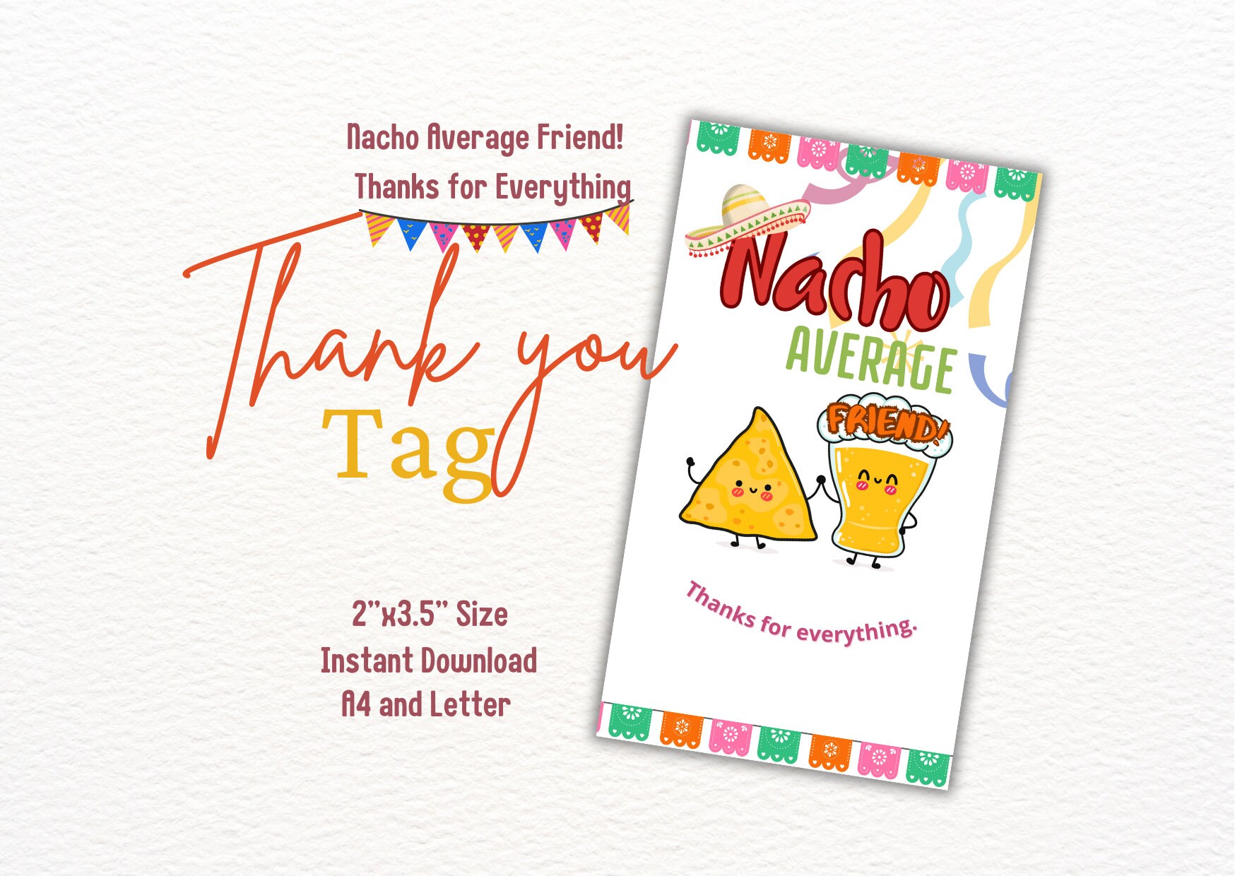Printable Cute Thank You Tags Nacho Average Friend Thanks for ...