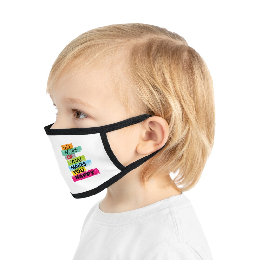 Do More of What's Makes Happy Kid's Face Mask Anti Fog Clear Kids Face ...