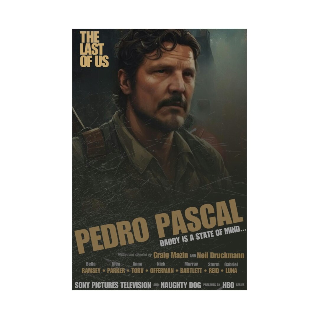 Pedro Pascal Matte Vertical Posters, Pedro Pascal Poster, the Last of ...