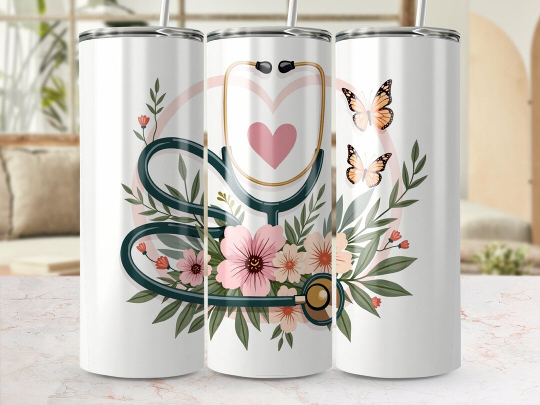 Nurse Stethoscope Butterfly Floral Digital Tumbler Wrap, 20oz Skinny ...
