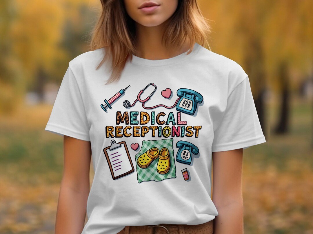 Medical Receptionist Shirt, Cute Medical Receptionist Tee, Healthcare Worker Gift, Fun ...