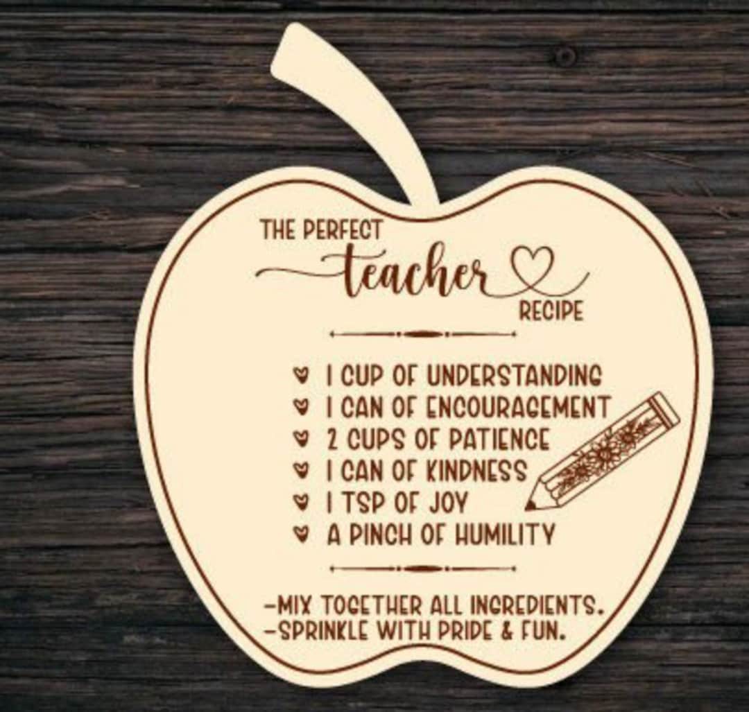 The Perfect Teacher Recipe Laser Cut the Perfect Teacher Recipe Svg ...
