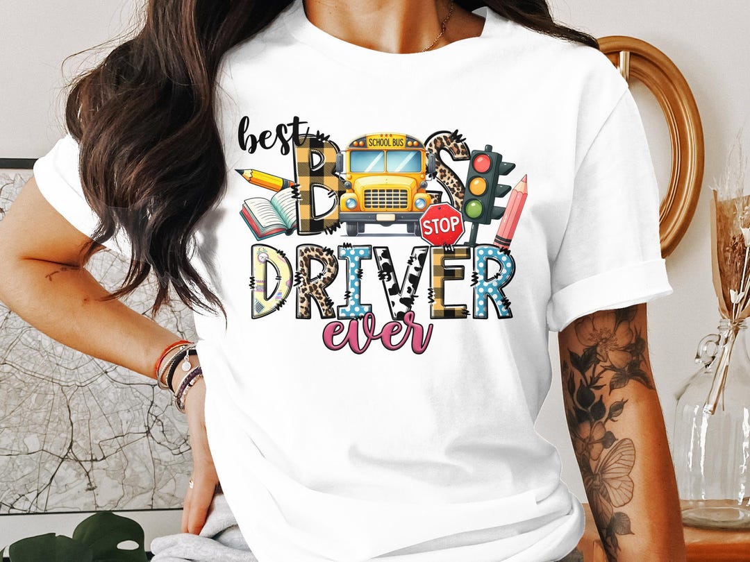 Best Bus Driver Ever T-shirt for Men and Women, Fun Graphic Tee, Retro ...