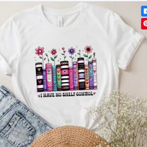 No Shelf Control Book Lovers PNG I Have No Shelf Control Book Lovers ...