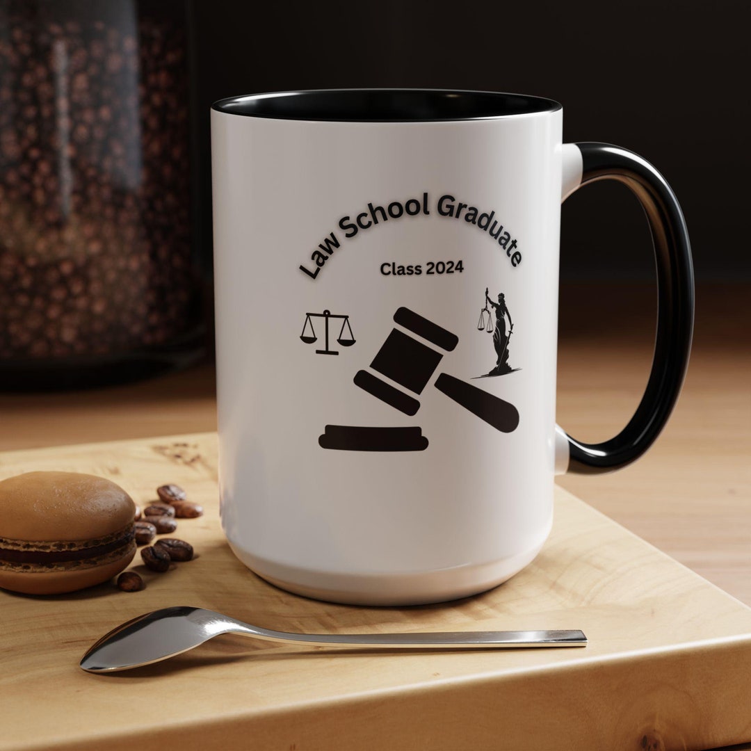 Law School Graduate Class 2024 Coffee Mug 15oz - Graduation Gift, Law ...