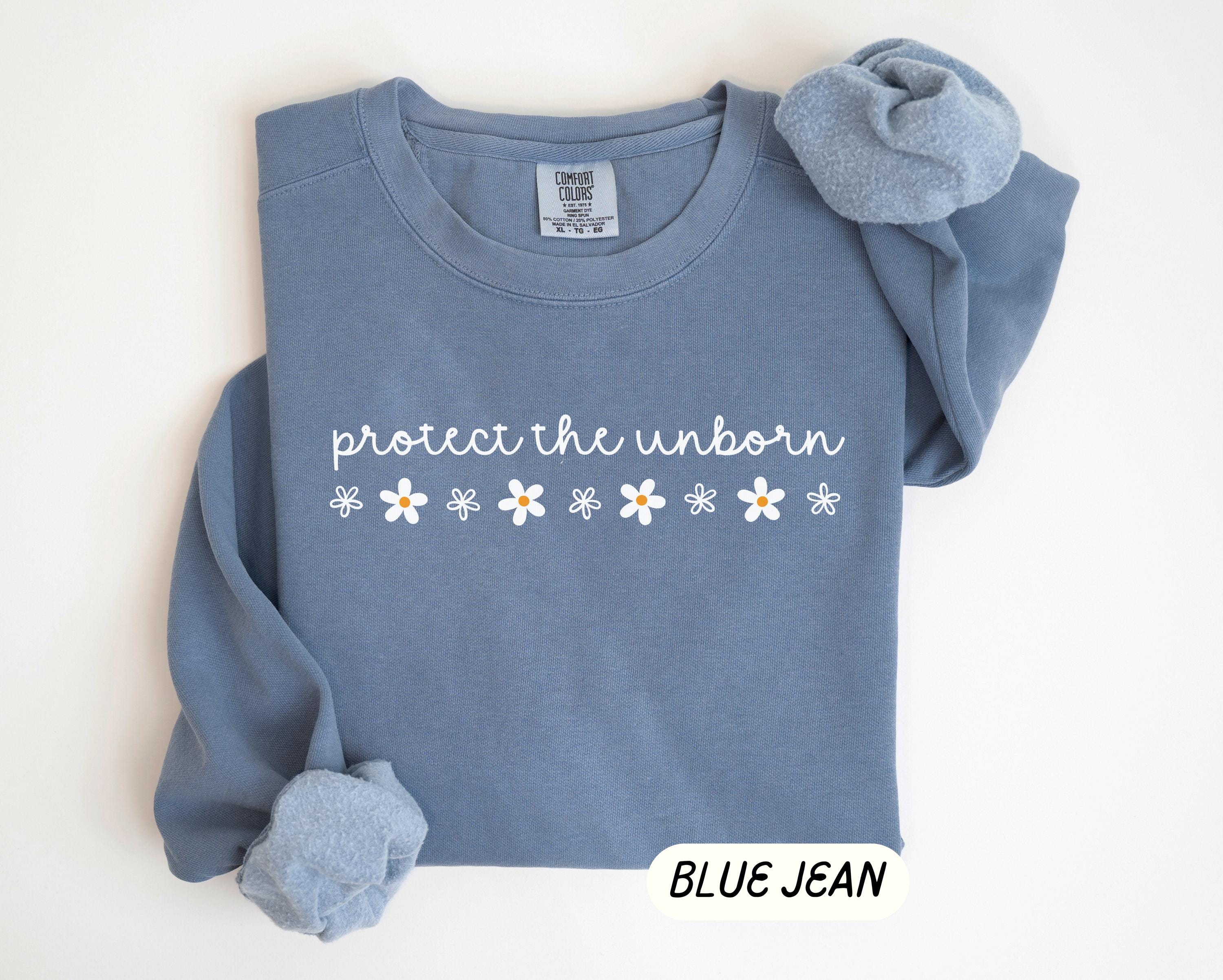 Protect the Unborn Sweatshirt Cute Pro Life Sweatshirt Christian Pro ...