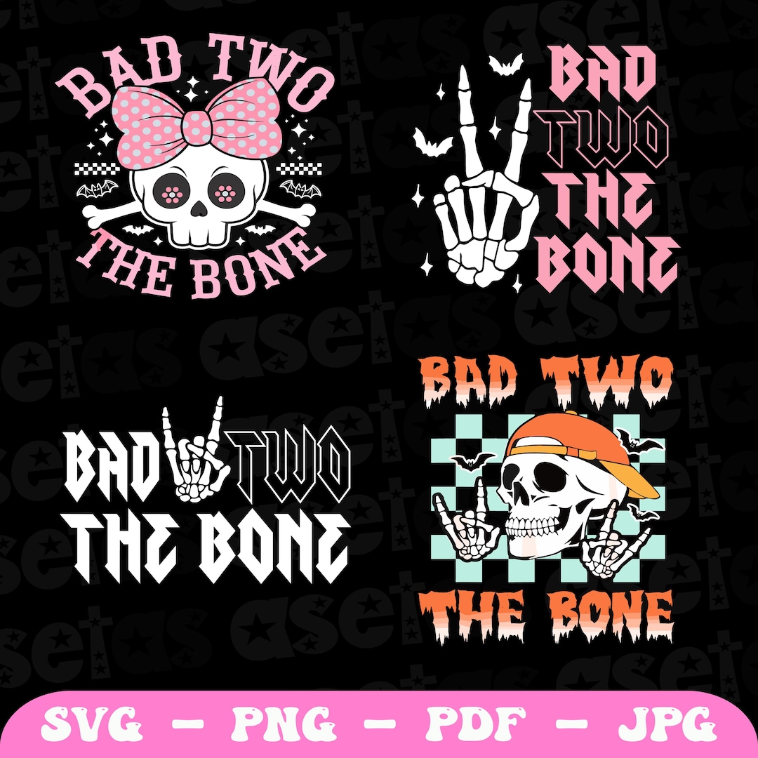 Bad Two the Bone Birthday 2nd Toddler Halloween Birthday Png Svg, Bad ...