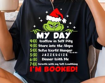 Grinch My Day Png Svg, Grinch Svg, My Day I'm Booked PNG, the Grinch ...