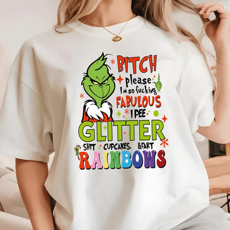 Bitch Please Grinchy Christmas Png Svg, I'm so Fucking Fabulous I Pee ...