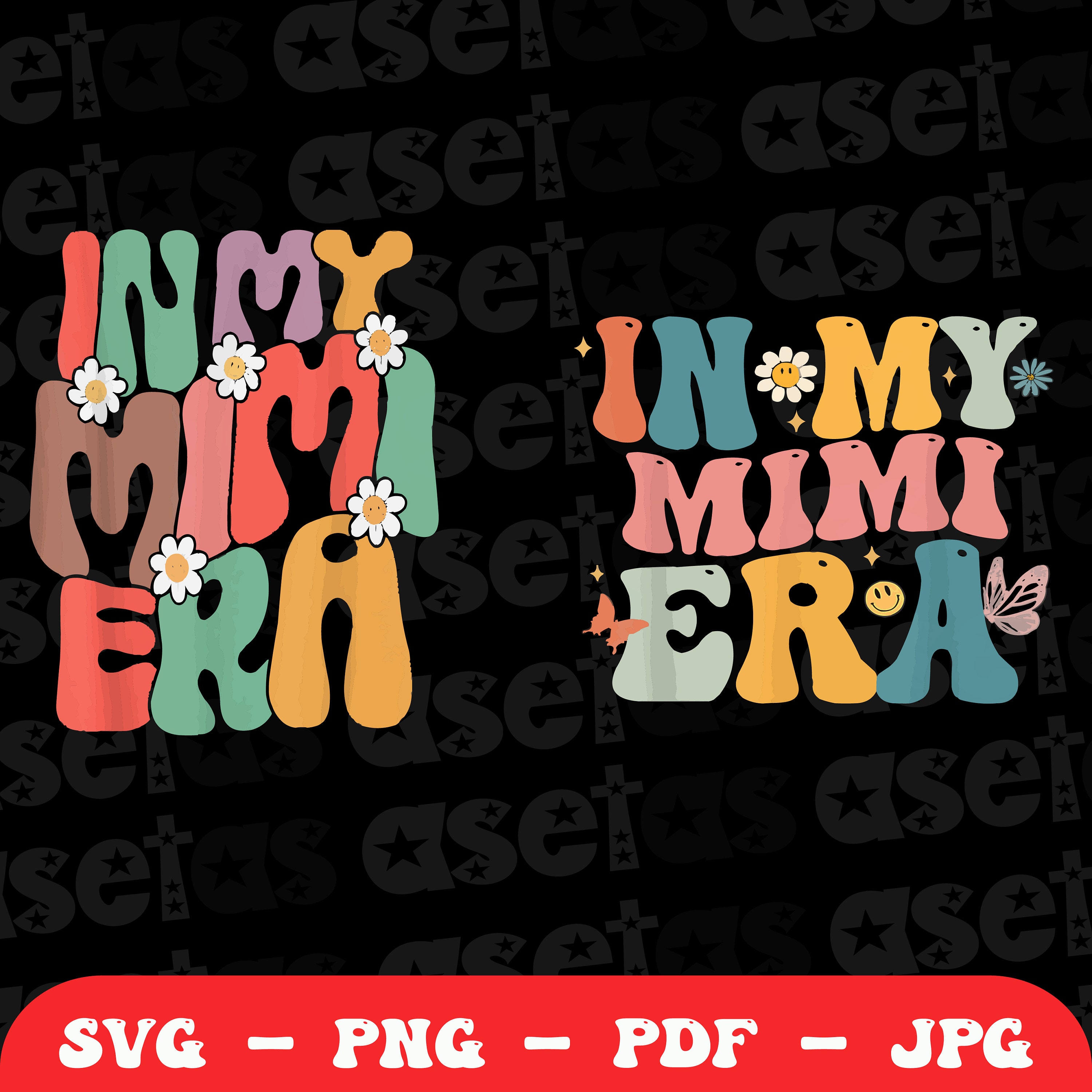 In My Mimi Era Svg, in My Mimi Era Png, Mimi Shirt Svg, Mimi Svg, Mimi ...