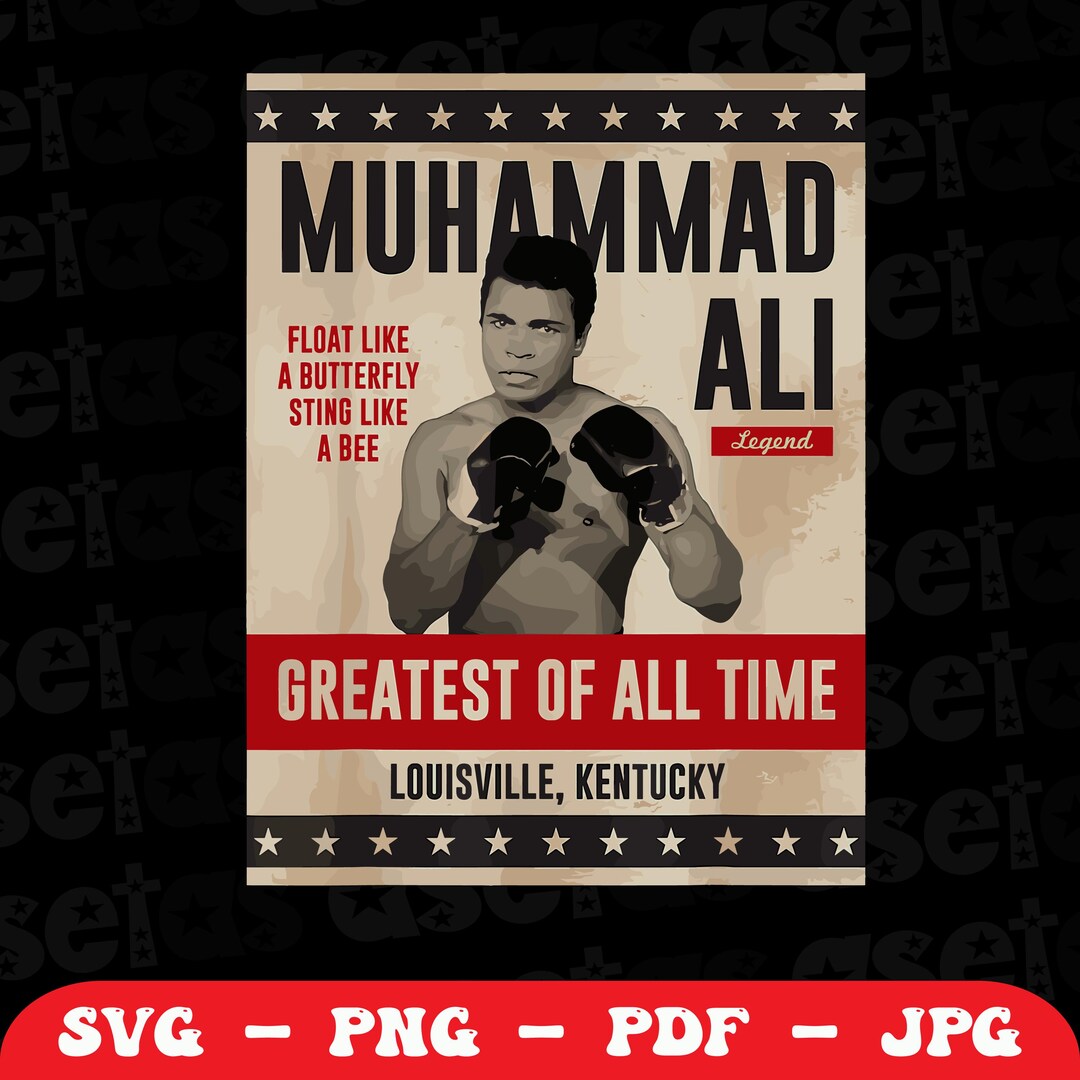 Muhammad Ali Svg Png, Gift for Woman and Man Unisex Svg for T-shirt ...