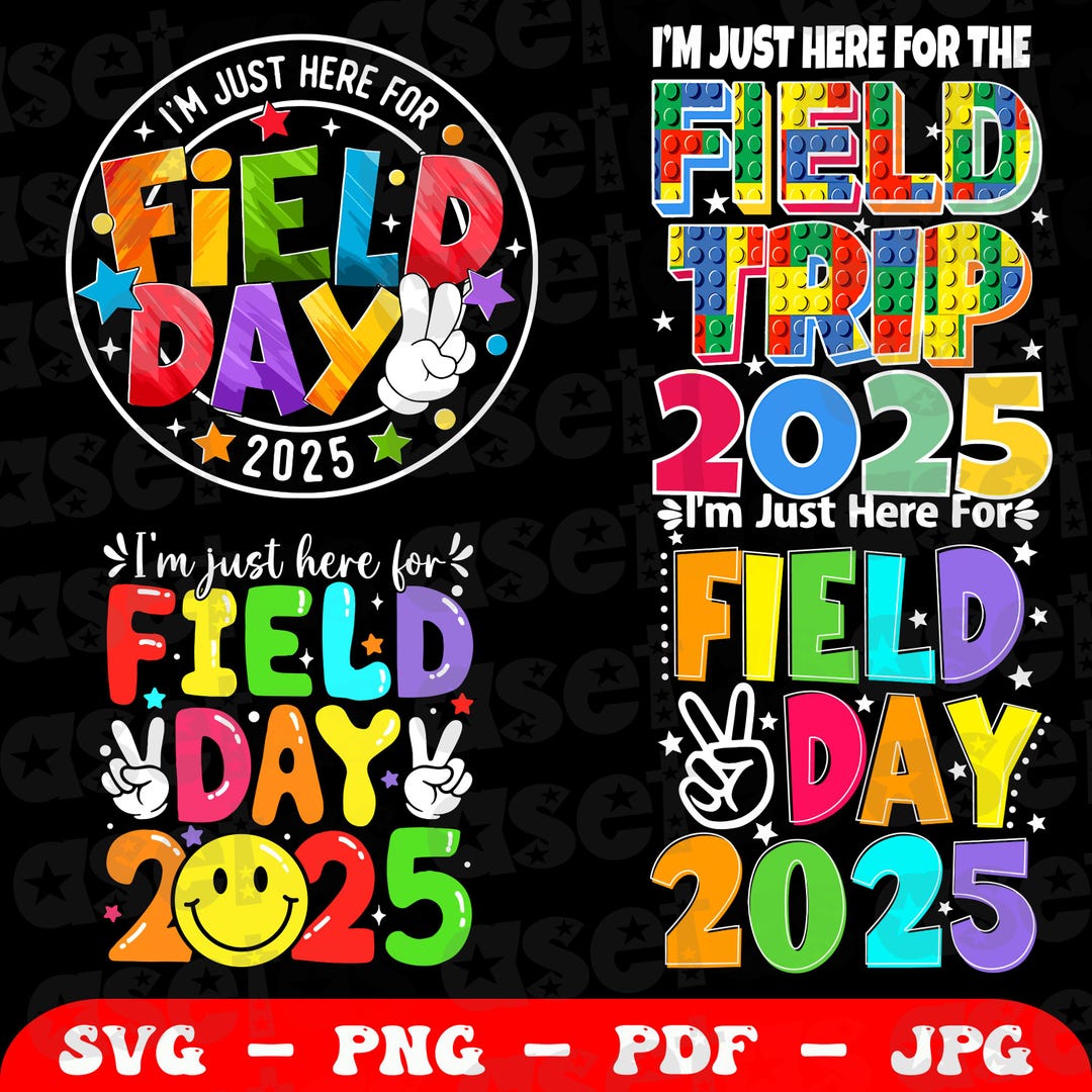 I'm Just Here for Field Day Png Svg Bundle, Field Day SVG, Field Day ...
