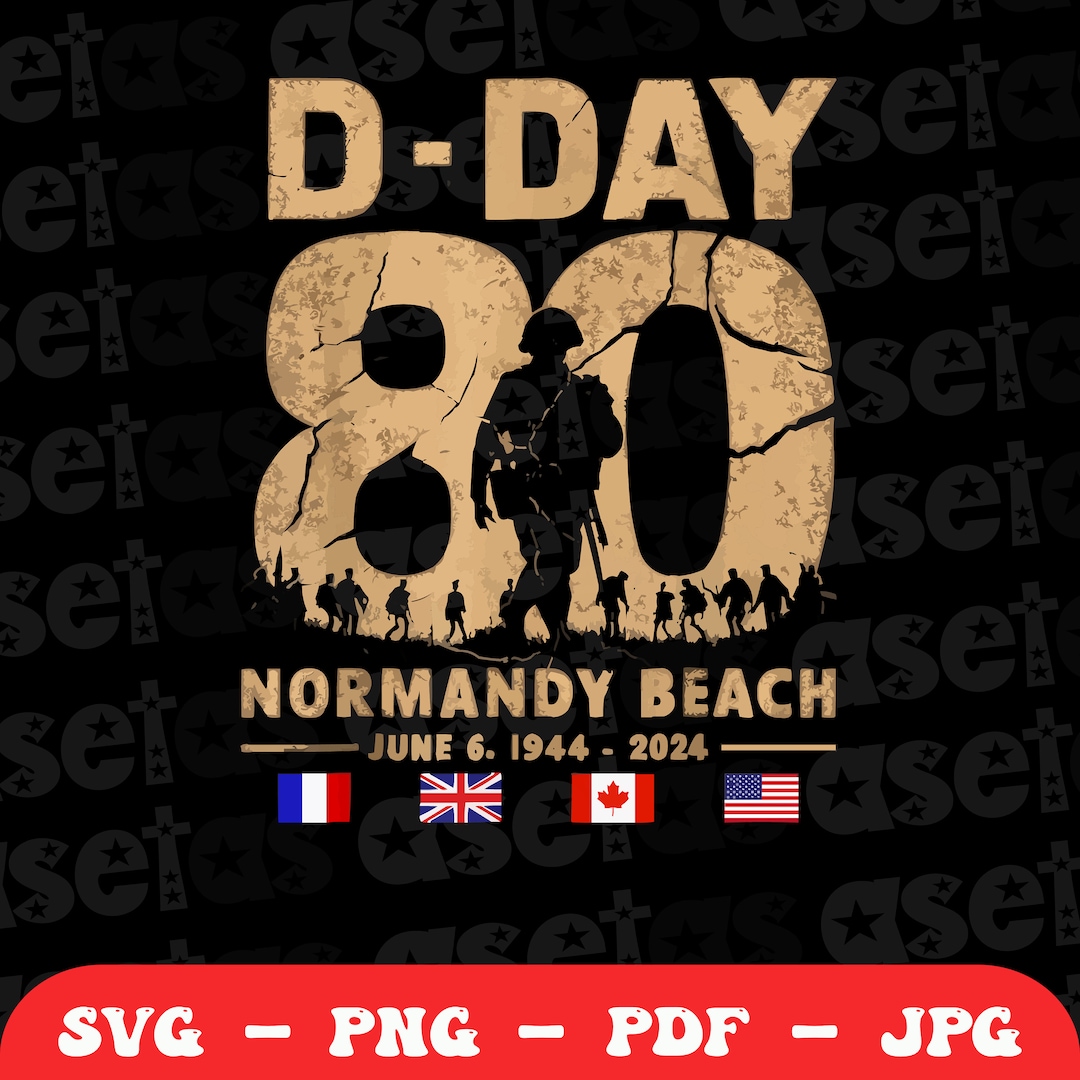D-day 80th Anniversary Normandy Beach Landing Commemorative Svg Png, D ...