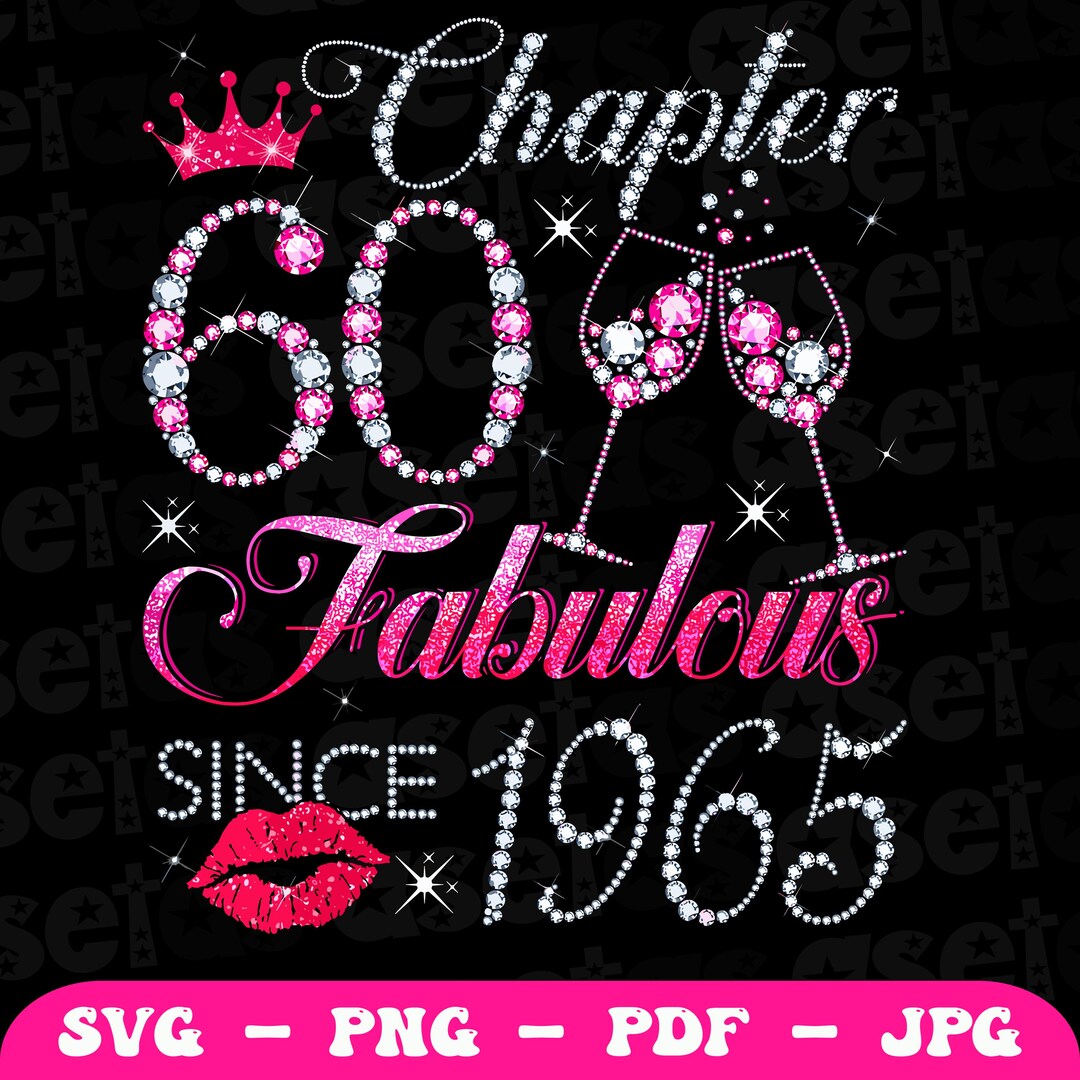 Chapter 60 Fabulous Since 1965 Svg Png, 60th Birthday Png, Chapter 50 ...