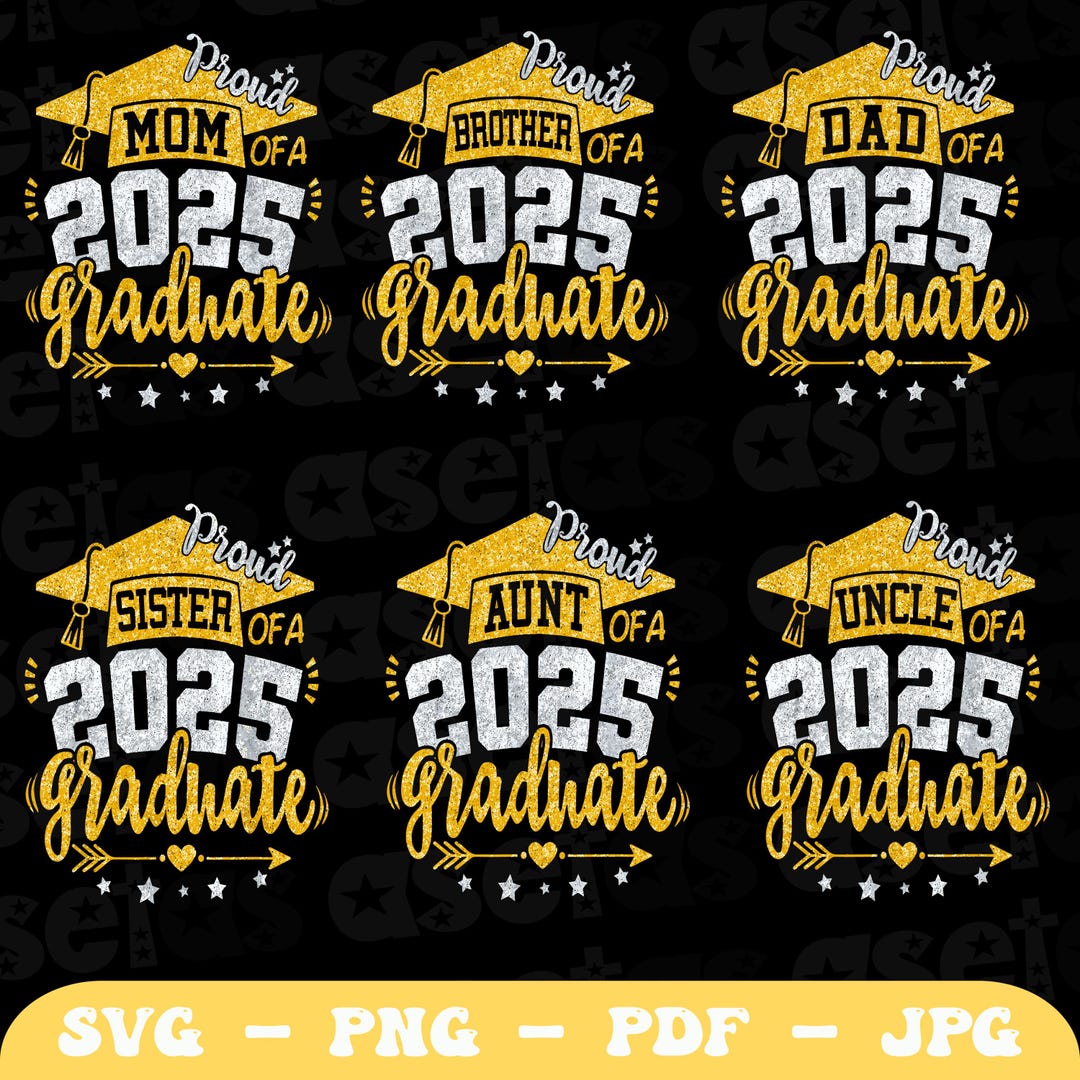 Proud Family of 2025 Graduate Svg, Proud Graduate Family Png, Class of ...
