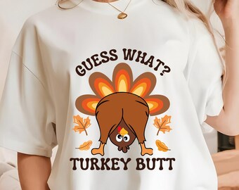 Funny Thanksgiving Guess What Turkey Butt Svg, Png File - Etsy