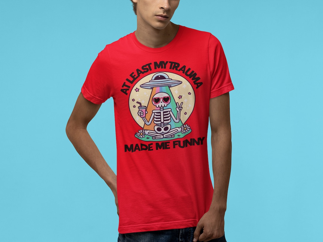 Trauma Made Me Funny - Etsy