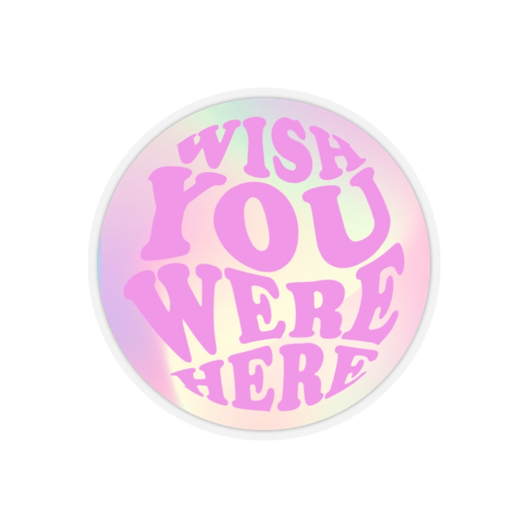 Wish You Were Here Sticker - Etsy