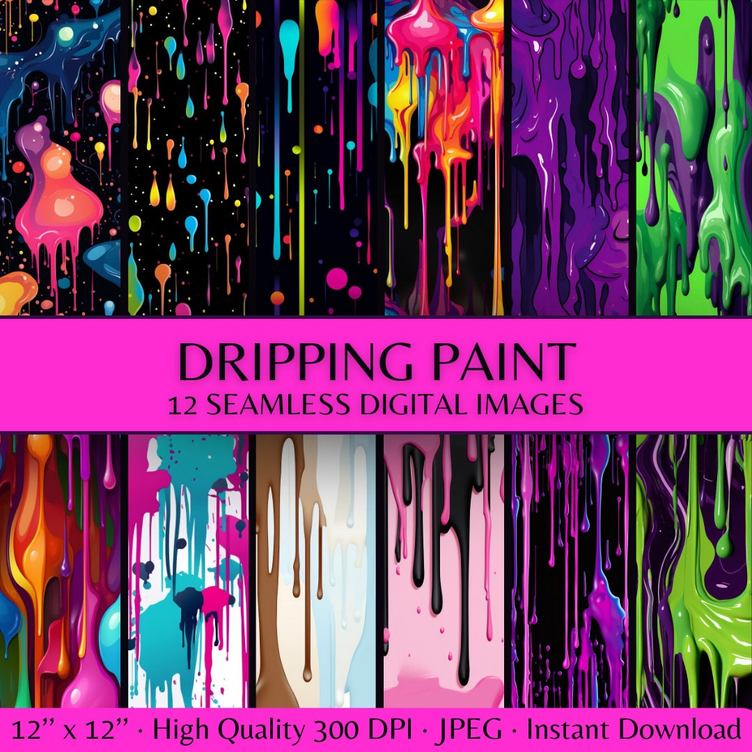 Dripping Paint Digital Paper, Seamless Neon Liquid Paint Drips Pattern ...