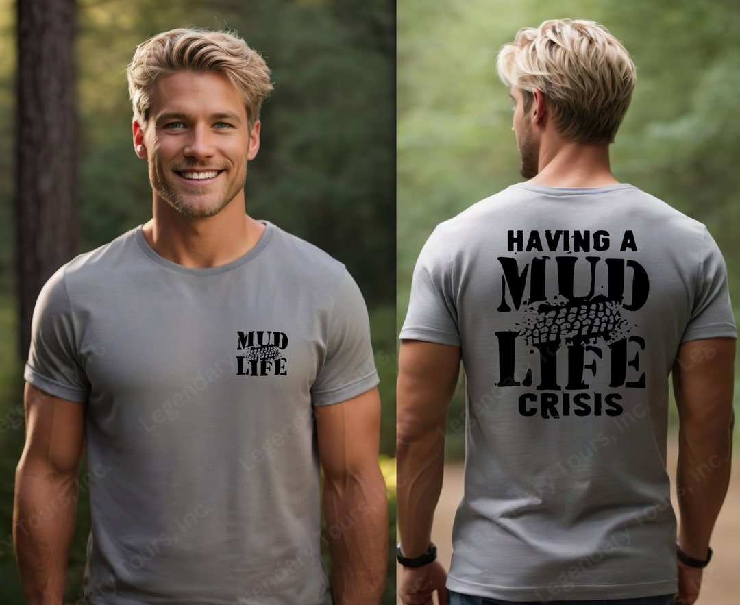 T-shirt | Mudding | Mud Life | Mud Life Crisis| Off-road | Hoodie ...