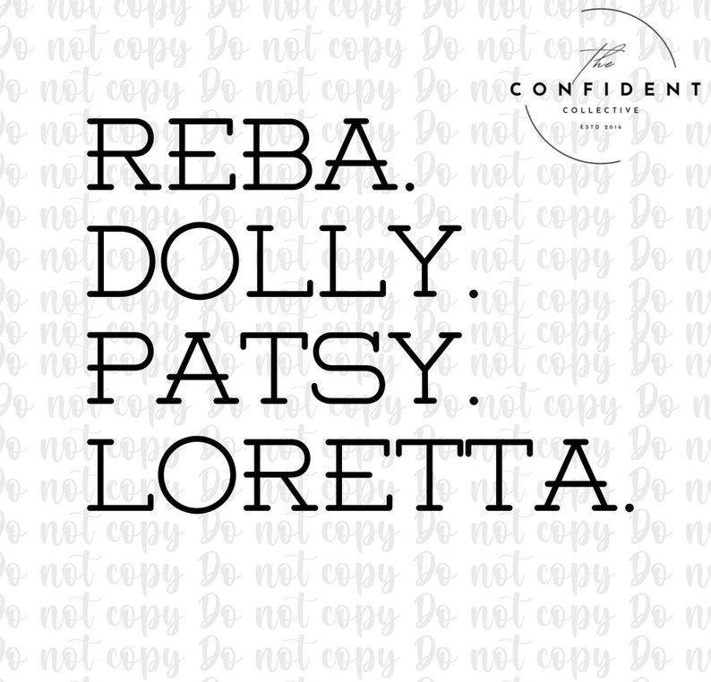 Reba Dolly Patsy Loretta SVG | Reba Dolly Patsy Loretta PNG | Women of ...