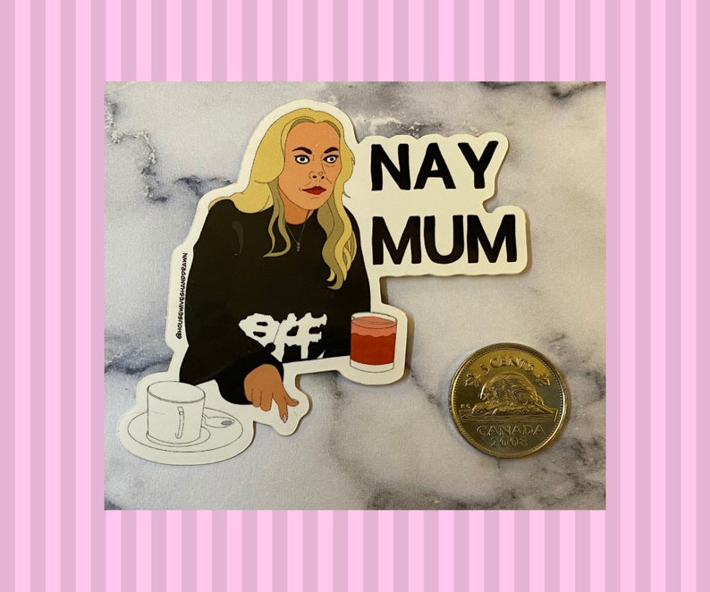 Vinyl Sticker Real Housewives of Beverly Hills Nay Mum Sutton Strake ...