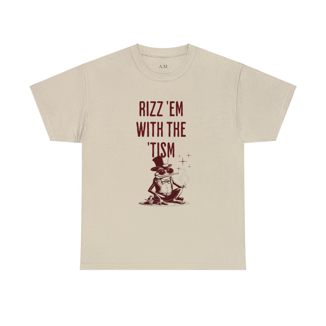 Rizz Em With the Tism unisex Heavy Cotton Tee Frog Meme T Shirt Funny T ...